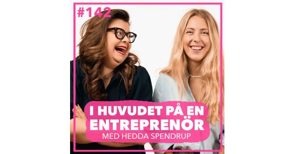 142. Hedda Spendrup - På egna ben, sorgen efter brodern och bryggeribranschen - I huvudet på en ...