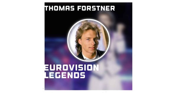 Thomas Forstner - Eurovision Legends | Acast