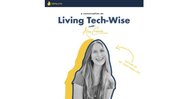 Living Tech-Wise -- with Amy Crouch - Lighting A Fire | Acast