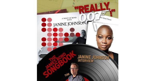 The James Bond Songbook - Janine Johnson interview - Really, 007! | Acast