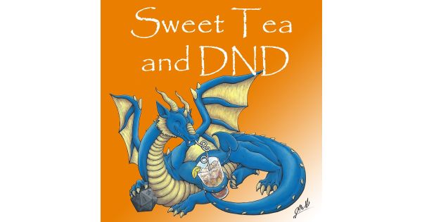 Sweet Tea and DND - Hosted by Zach, Thomas, Adrian
