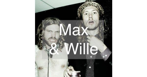 Max & Wille - Hosted by Max Jander & Wille Nelander