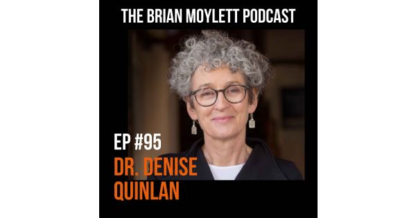 Dr Denise Quinlan - Wellbeing & Resilience Expert - The Brian Moylett ...