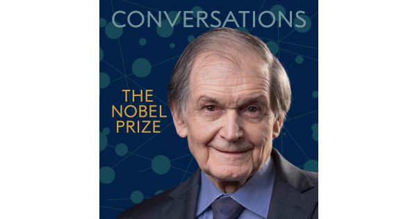 Roger Penrose: Encore presentation of Nobel Prize Conversations - Nobel ...