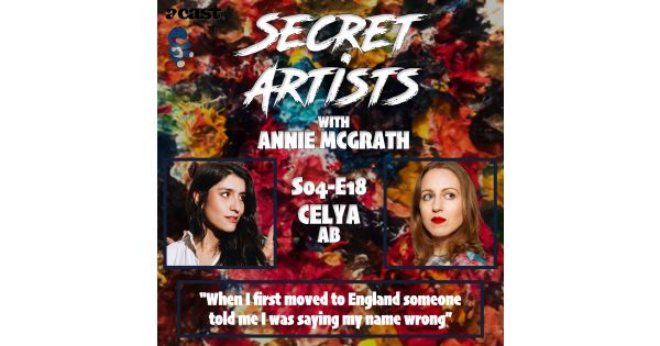 Celya AB - Secret Artists with Annie McGrath | Acast
