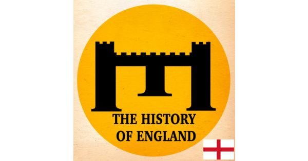 All About the History of England - The History of England | Acast
