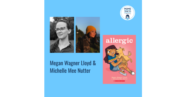 Megan Wagner Lloyd & Michelle Mee Nutter, ALLERGIC - Moms Don’t Have ...