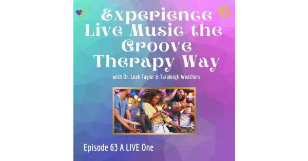 Episode 63: What it Means to do a Show the Groove Therapy Way - Groove ...