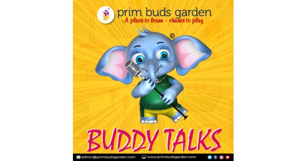 Prim Buds Garden School | Buddy Talks - Hosted by prim buds garden