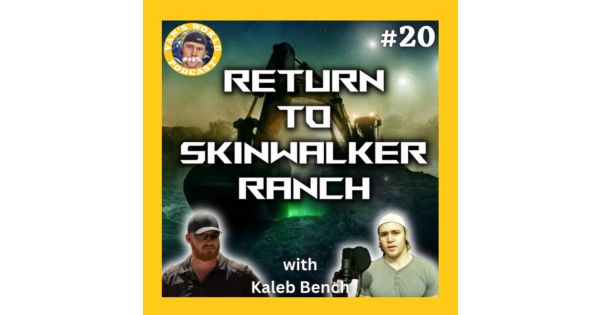 Return to Skinwalker Ranch - with Kaleb Bench - Van's World Podcast | Acast