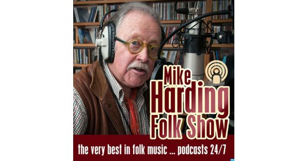 The Mike Harding Folk Show - Hosted by Mike Harding