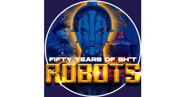 57. FRIENDS: THE ONE WITH A ROBOT IN - Fifty Years of Shit Robots | Acast