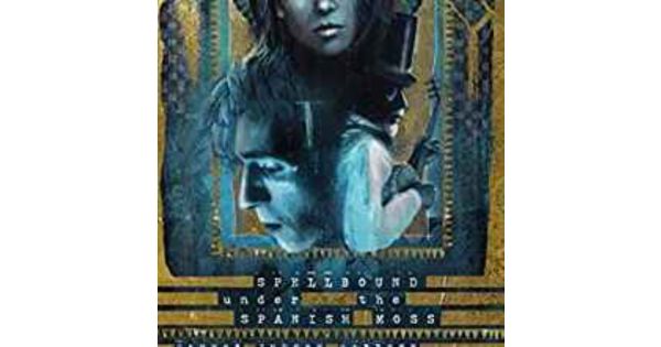 Connor Garrett & Kevin Garrett - Spellbound Under The Spanish Moss: A ...