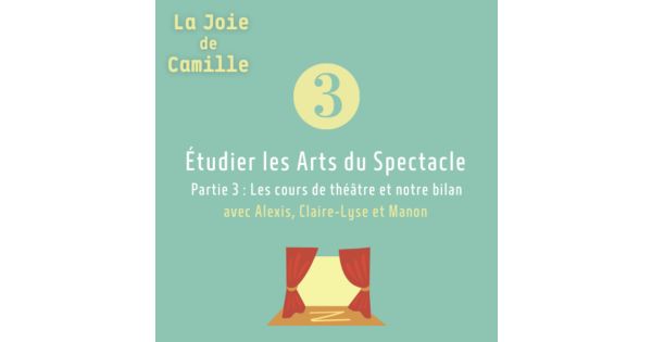 3. La licence arts du spectacle | Partie 3 | avec Alexis, Claire-Lyse ...