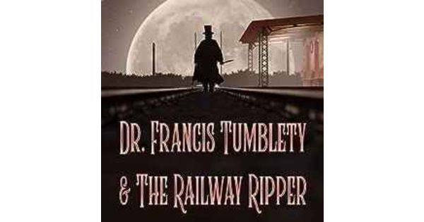 Michael L. Hawley - Dr. Francis Tumblety & The Railway Ripper ...