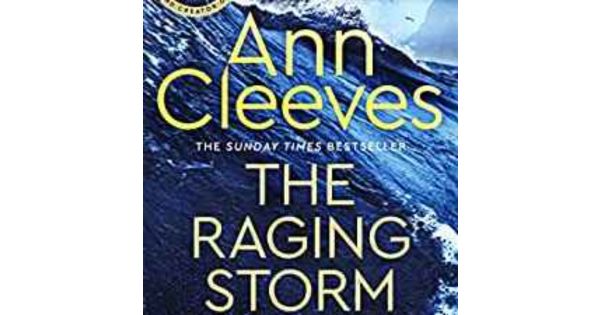 Ann Cleeves - The Raging Storm - Noir at the Bar Radio | Acast