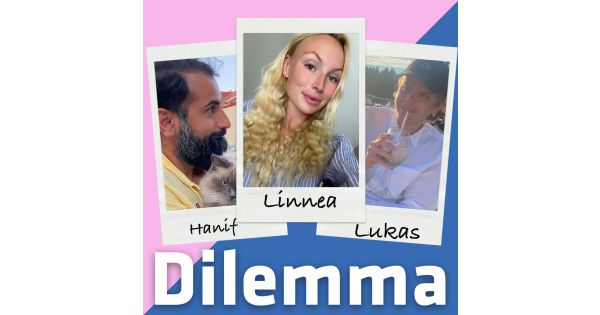 Dilemma - Hosted by Linnea Bali, Lukas Petersson och Hanif Bali