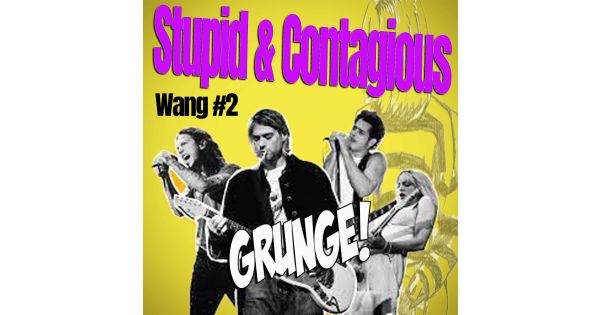 #9 / 90s Guitar Bands - Wang #2 - Stupid & Contagious | Acast