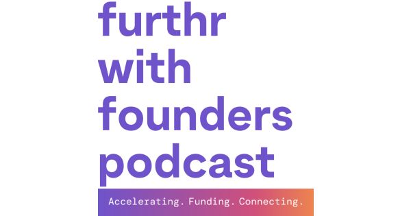 Furthr with Founders - Hosted by Dr Rosalind Beere