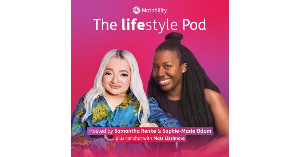 The Motability Lifestyle Pod - Hosted by Wonderly