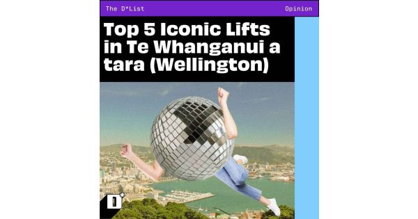Top 5: Iconic lifts in Te Whanganui-a-Tara - The D*List - Audio ...