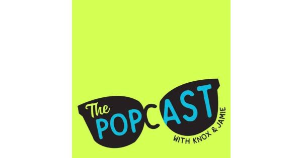 The Popcast With Knox and Jamie - Hosted by Knox McCoy and Jamie Golden