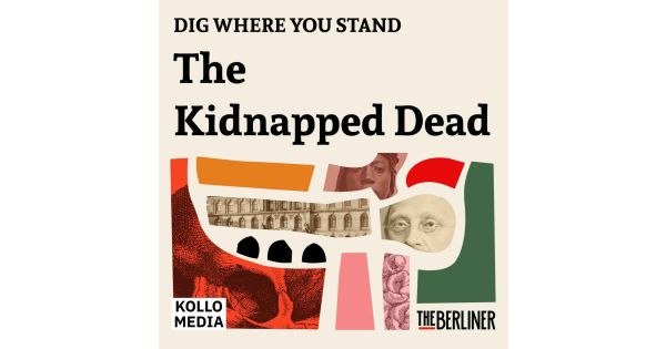 The Kidnapped Dead - Dig Where You Stand | Acast