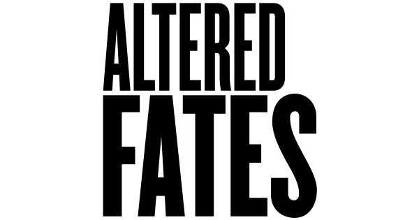 Altered Fates - Hosted by Abla El-Sharnouby