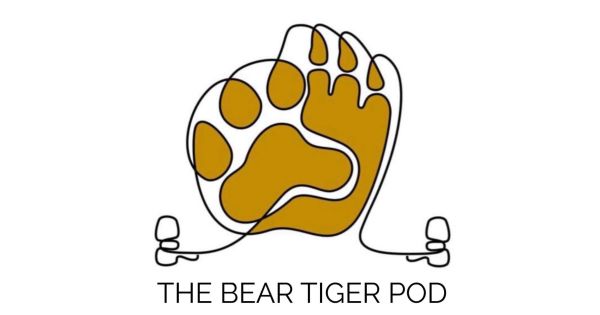 THE BEAR TIGER POD - Hosted by The Bear Tiger Club