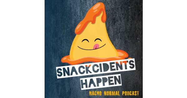 Snackcidents Happen - Hosted by Snackcidents Happen