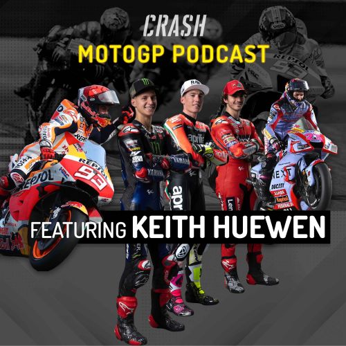 Crash MotoGP Podcast - Hosted by Keith Huewen, Peter McLaren, Harry ...