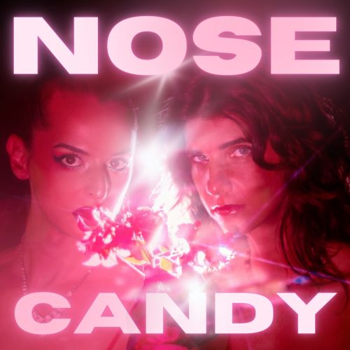 Nose Candy - Hosted by Chloe Coover + Maddie Phinney