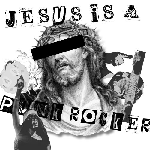 Jesus is a Punk Rocker - Hosted by Matthew Linder
