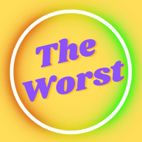 The Worst - Hosted by Hot Mess Comedy