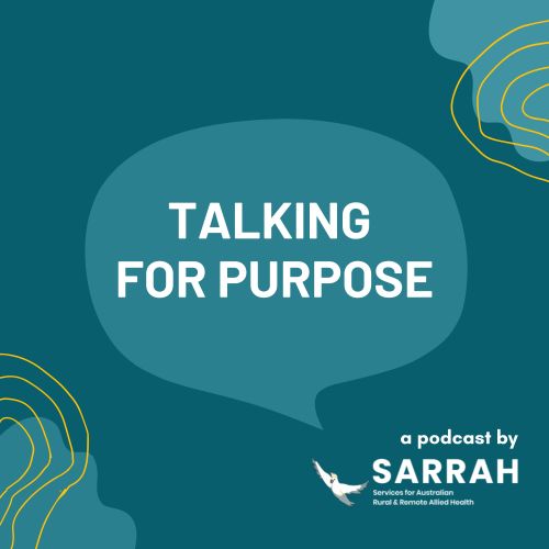 Talking for Purpose - Hosted by SARRAH