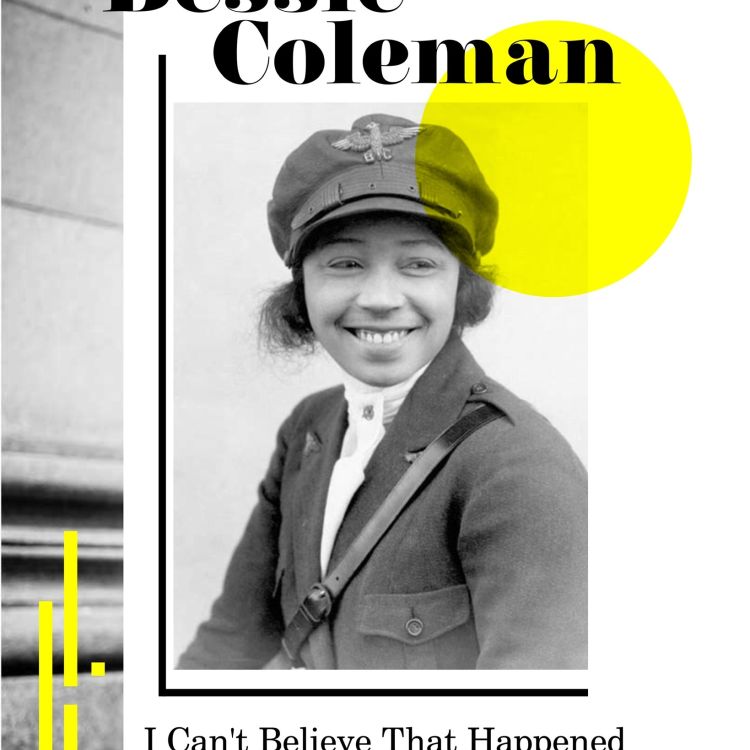 Bessie Coleman: Aviation History: Black History Month - I Can't Believe ...