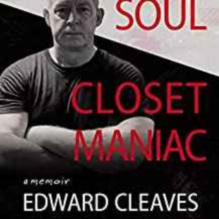 Edward Cleaves - Kind Soul Closet Maniac (EXPLICIT) - House of Mystery ...