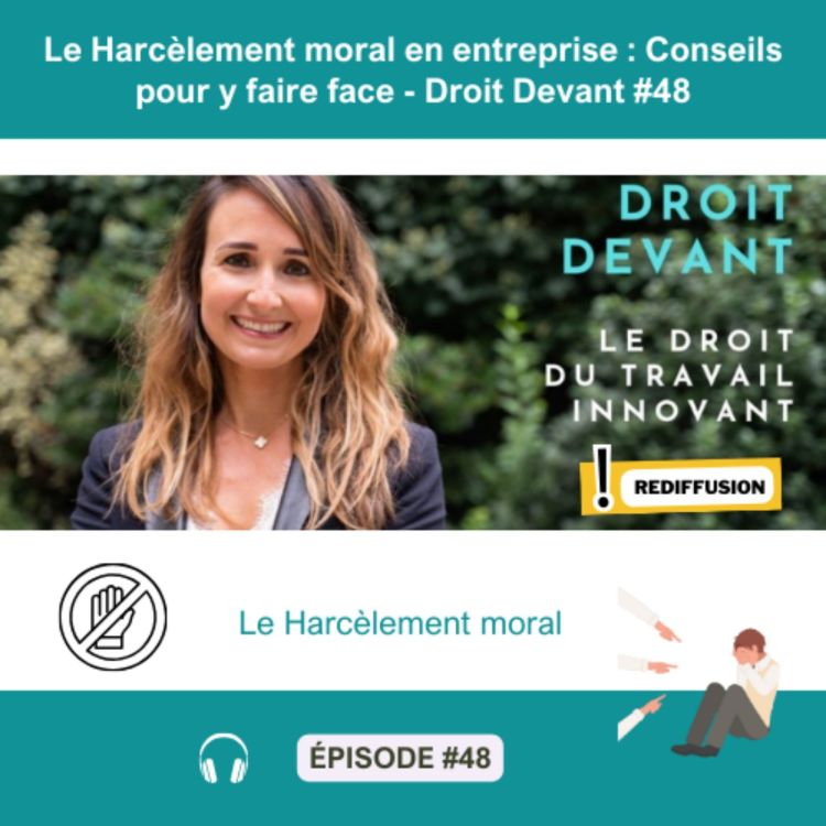 Le Harcèlement moral en entreprise : Conseils pour y faire face - Droit ...