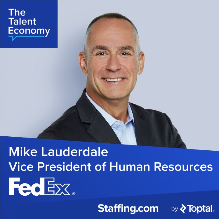 FedEx: People, Service, and Profit - The Talent Economy Podcast | Acast