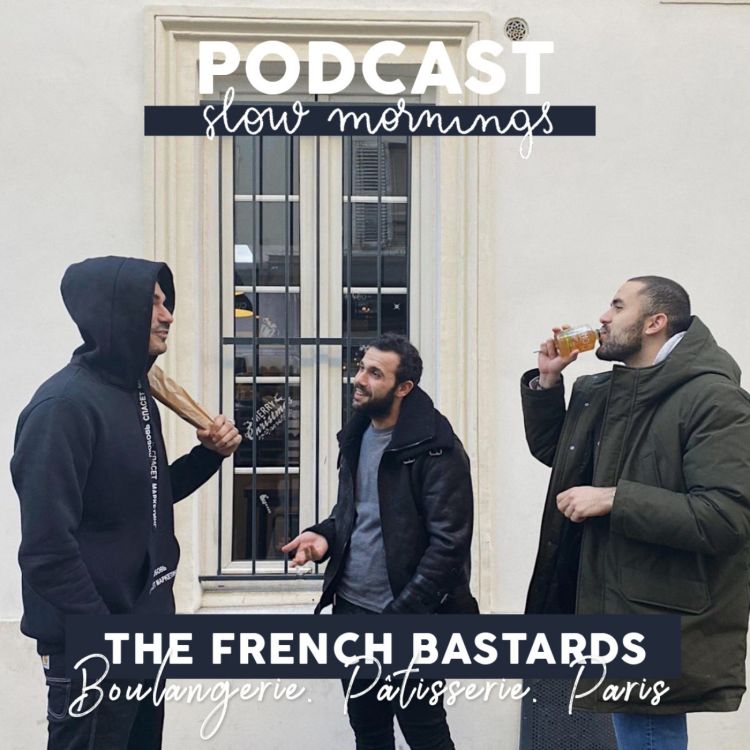 #3 The French Bastards - Boulangerie et Pâtisserie Parisienne - Slow ...