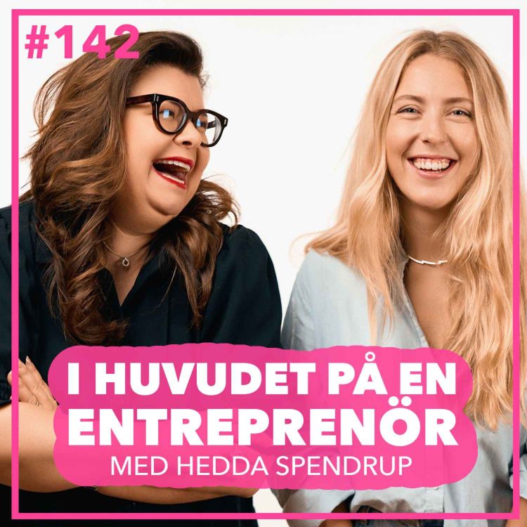 142. Hedda Spendrup - På egna ben, sorgen efter brodern och ...