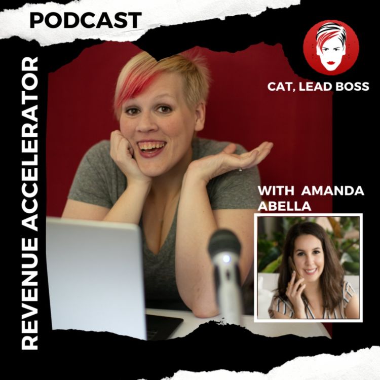 Revenue Accelerator with Amanda Abella - Revenue Accelerator | Acast