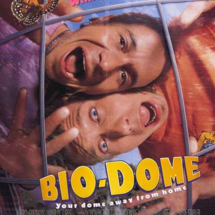 Biodome - Science at the Movies | Acast
