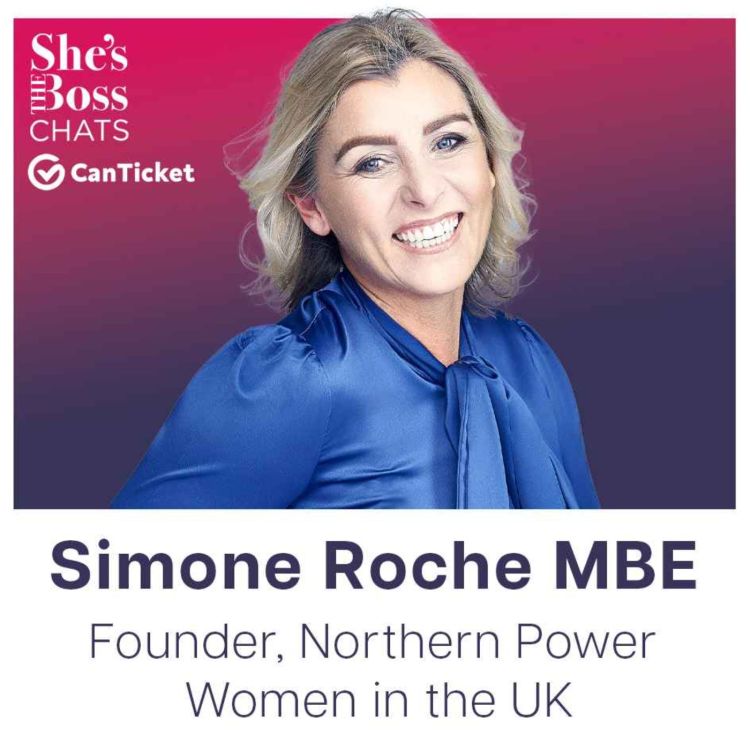 Simone Roche MBE - Founder, Northern Power Women in the UK - She's The ...