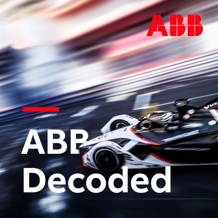 How ABB Formula E changed the e-mobility landscape - ABB Decoded | Acast