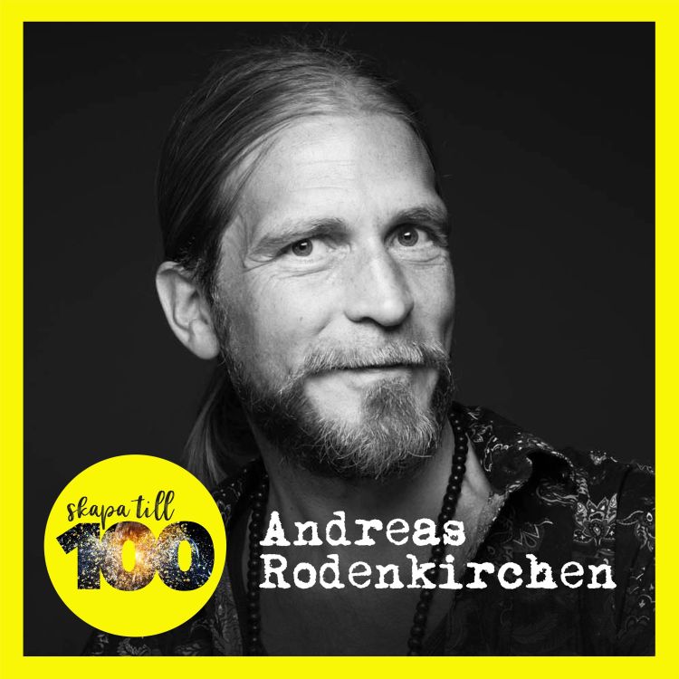 Andreas Rodenkirchen, psykoterapeut, skådespelare & regissör: "Var inte ...