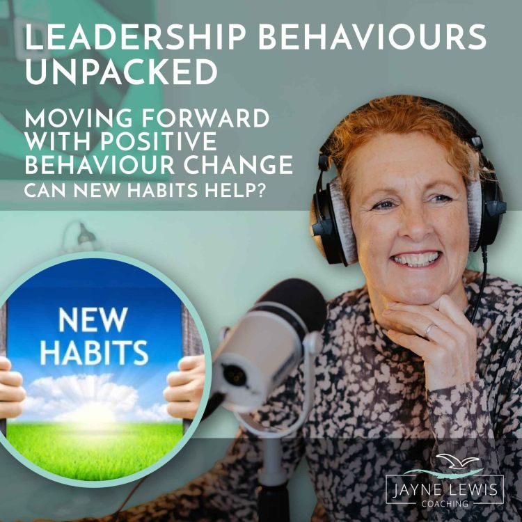 Moving forward with positive behaviour change - can new habits help ...