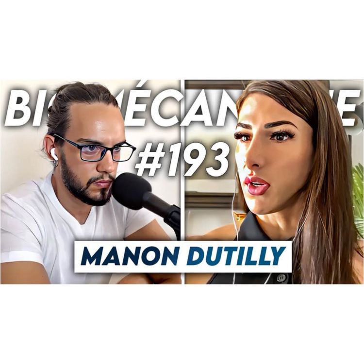 #193 Manon Dutilly - La vérité sur le bodybuilding féminin ...