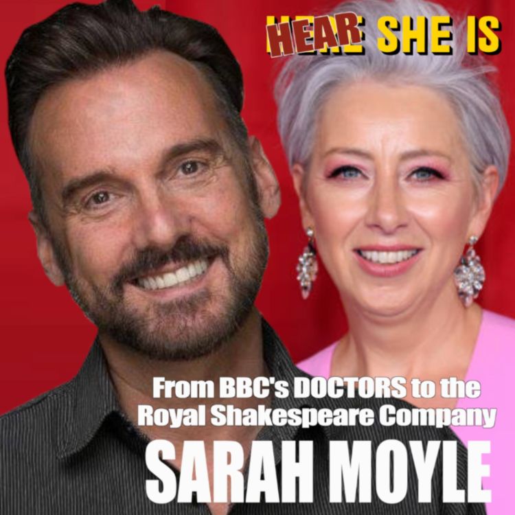 HERE SHE IS / BBC DOCTORS / SARAH MOYLE - HERE SHE IS | Acast
