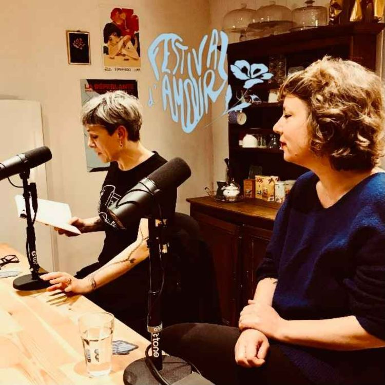 L'évaporée, le Festival d'amour avec Fanny Chiarello et Wendy Delorme ...